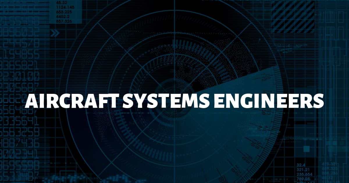 Now Hiring Aircraft Systems Engineers - STS Technical Services