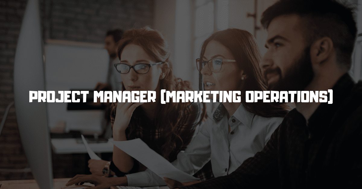 Now Hiring Project Manager Marketing Operations 1 - STS Technical Services