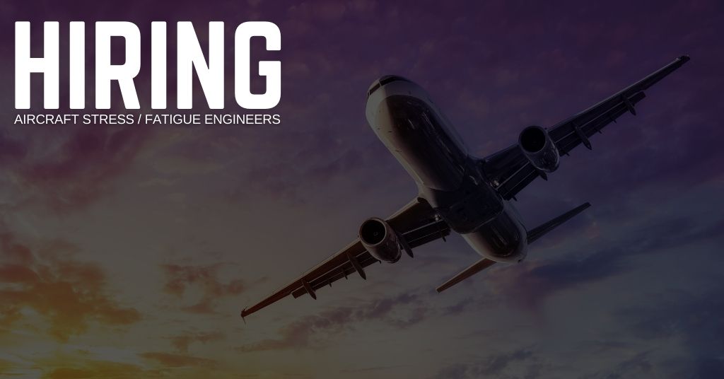 Aircraft Stress Fatigue Engineer Jobs - STS Technical Services