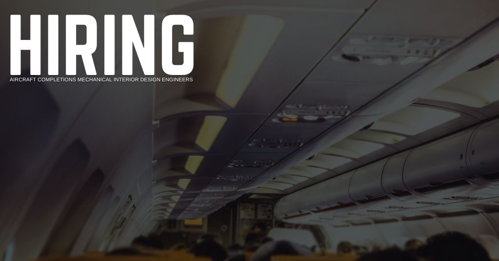 Aircraft Completions Mechanical Interior Design Engineer Jobs - STS ...